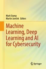 Machine Learning, Deep Learning and AI for Cybersecurity | SpringerLink