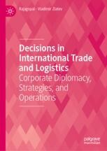Decisions in International Trade and Logistics: Corporate Diplomacy ...