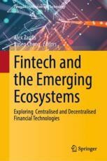 Fintech and the Emerging Ecosystems : Exploring Centralised and ...