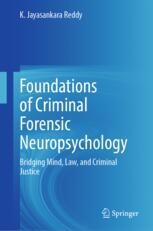 Foundations of Criminal Forensic Neuropsychology : Bridging Mind, Law ...