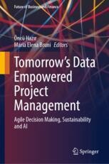 Tomorrow's Data Empowered Project Management: Agile Decision Making ...