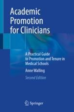 Academic Promotion for Clinicians: A Practical Guide to Promotion and ...