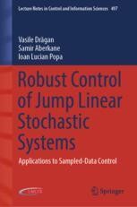 Robust Control of Jump Linear Stochastic Systems: Applications to Sampled-Data Control ...