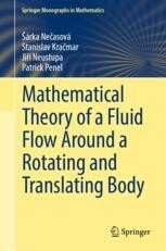 Mathematical Theory of a Fluid Flow Around a Rotating and Translating ...
