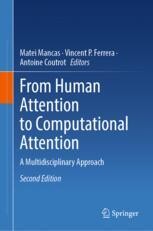 From Human Attention to Computational Attention: A Multidisciplinary Approach | SpringerLink
