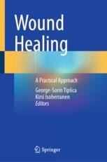 Wound Healing: A Practical Approach | Springer Nature Link