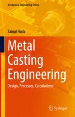 Metal Casting Engineering: Design, Processes, Calculations | SpringerLink