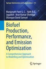 Biofuel Production, Performance, and Emission Optimization: A ...