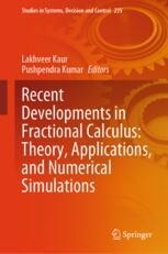 Recent Developments in Fractional Calculus: Theory, Applications, and Numerical Simulations ...