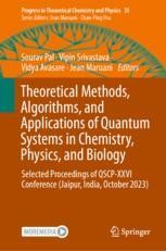Theoretical Methods, Algorithms, and Applications of Quantum Systems in ...