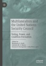 Multilateralism and the United Nations Security Council: Voting, Power ...