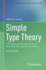 Simple Type Theory: A Practical Logic for Expressing and Reasoning ...