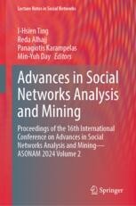 Advances in Social Networks Analysis and Mining: Proceedings of the ...