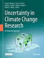 Uncertainty in Climate Change Research: An Integrated Approach ...