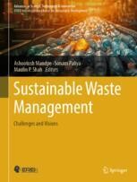 Sustainable Waste Management: Challenges and Visions | Springer Nature Link