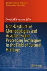 Non-Destructive Methodologies and Adapted Signal Processing Techniques in the Field of Cultural ...