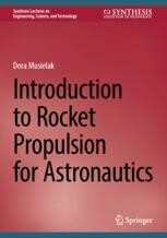 Introduction to Rocket Propulsion for Astronautics | SpringerLink