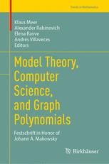 Model Theory, Computer Science, and Graph Polynomials: Festschrift in ...