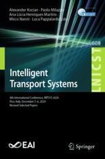 Intelligent Transport Systems: 8th International Conference, INTSYS 2024, Pisa, Italy, December ...