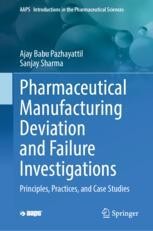 Pharmaceutical Manufacturing Deviation and Failure Investigations ...