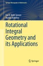 Rotational Integral Geometry and its Applications | SpringerLink