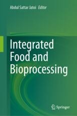 Integrated Food and Bioprocessing | Springer Nature Link
