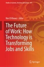 The Future of Work: How Technology is Transforming Jobs and Skills ...
