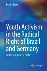 Youth Activism in the Radical Right of Brazil and Germany: On the ...