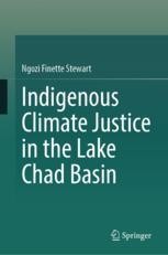 Indigenous Climate Justice in the Lake Chad Basin | Springer Nature ...