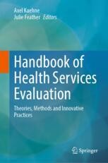Handbook of Health Services Evaluation: Theories, Methods and ...