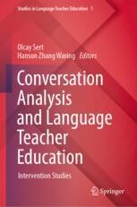 Conversation Analysis and Language Teacher Education: Intervention ...