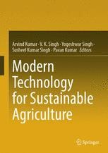 Modern Technology for Sustainable Agriculture | Springer Nature Link