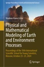 Physical and Mathematical Modeling of Earth and Environment Processes ...