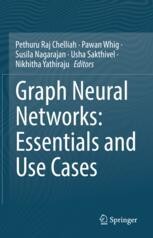 Graph Neural Networks: Essentials and Use Cases | SpringerLink