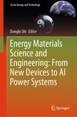 Energy Materials Science and Engineering: From New Devices to AI Power ...