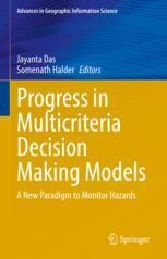 Progress in Multicriteria Decision Making Models: A New Paradigm to ...