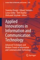 Applied Innovations in Information and Communication Technology: Advanced Techniques and Modern ...