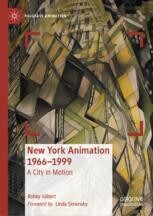 New York Animation 1966–1999: A City in Motion | SpringerLink