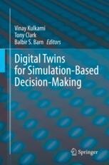 Digital Twins for Simulation-Based Decision-Making | SpringerLink