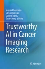 Trustworthy AI in Cancer Imaging Research | SpringerLink