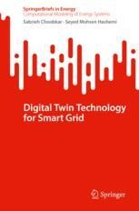 Digital Twin Technology for Smart Grid | Springer Nature Link (formerly SpringerLink)