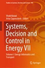 Systems, Decision and Control in Energy VII: Volume I: Energy ...
