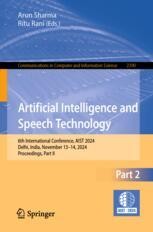 Artificial Intelligence and Speech Technology: 6th International ...