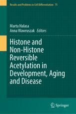 Histone and Non-Histone Reversible Acetylation in Development, Aging ...