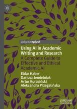 Using AI in Academic Writing and Research: A Complete Guide to ...