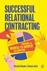 Successful Relational Contracting: Preparing for Business-to-Business ...