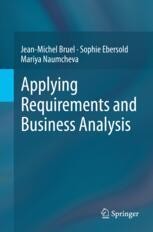 Applying Requirements and Business Analysis | Springer Nature Link (formerly SpringerLink)
