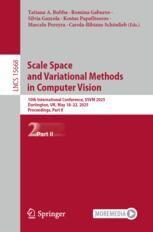 Scale Space and Variational Methods in Computer Vision: 10th International Conference, SSVM 2025 ...