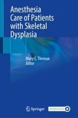 Anesthesia Care of Patients with Skeletal Dysplasia | SpringerLink