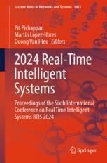 2024 Real-Time Intelligent Systems: Proceedings of the Sixth ...